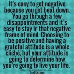 ITS EASY TO GET NEGATIVE BECAUSE YOU GET BEAT DOWN
