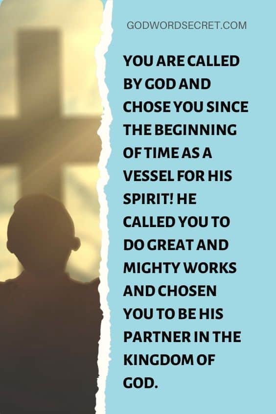 You Are Chosen And Called By God